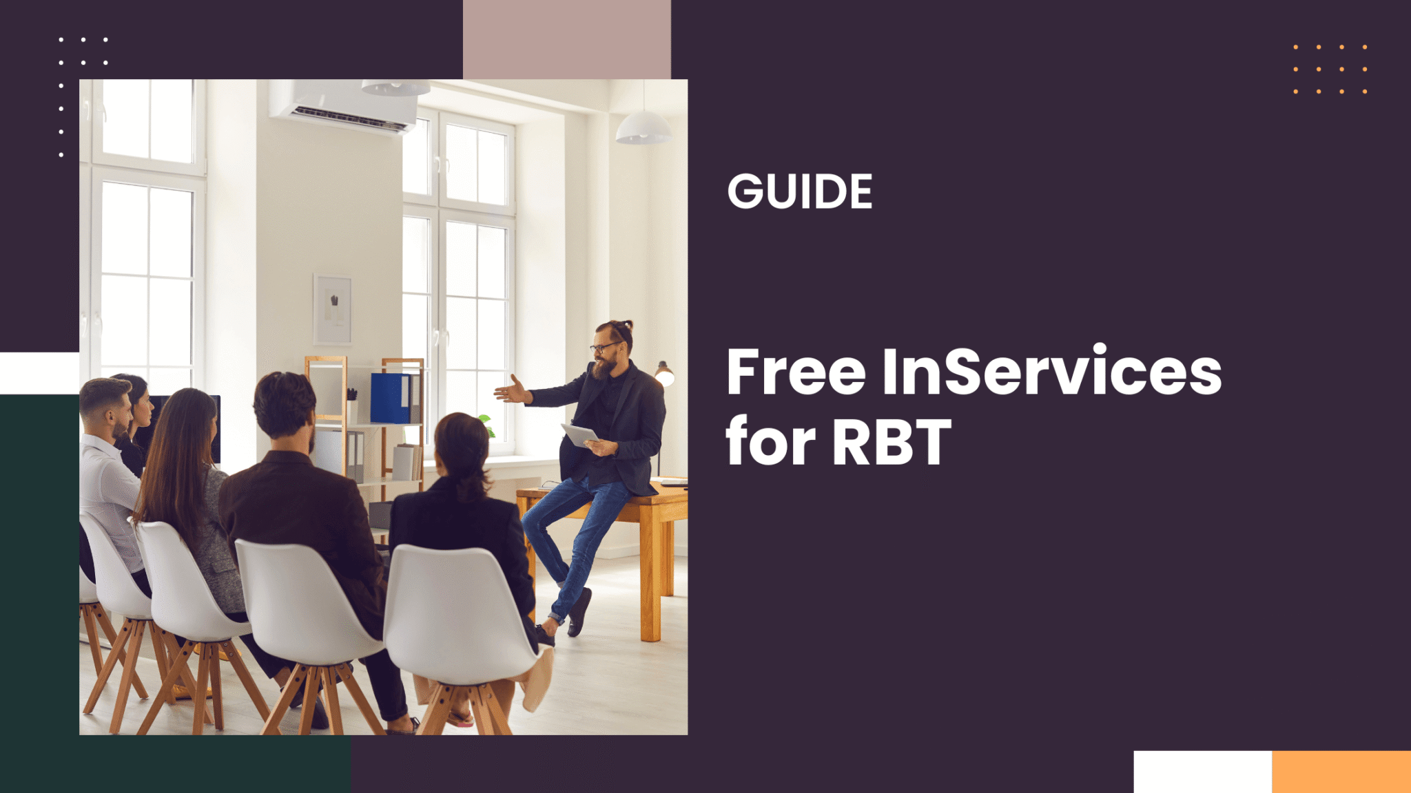 Free InServices For RBT: Trainings And Checklist For 2025