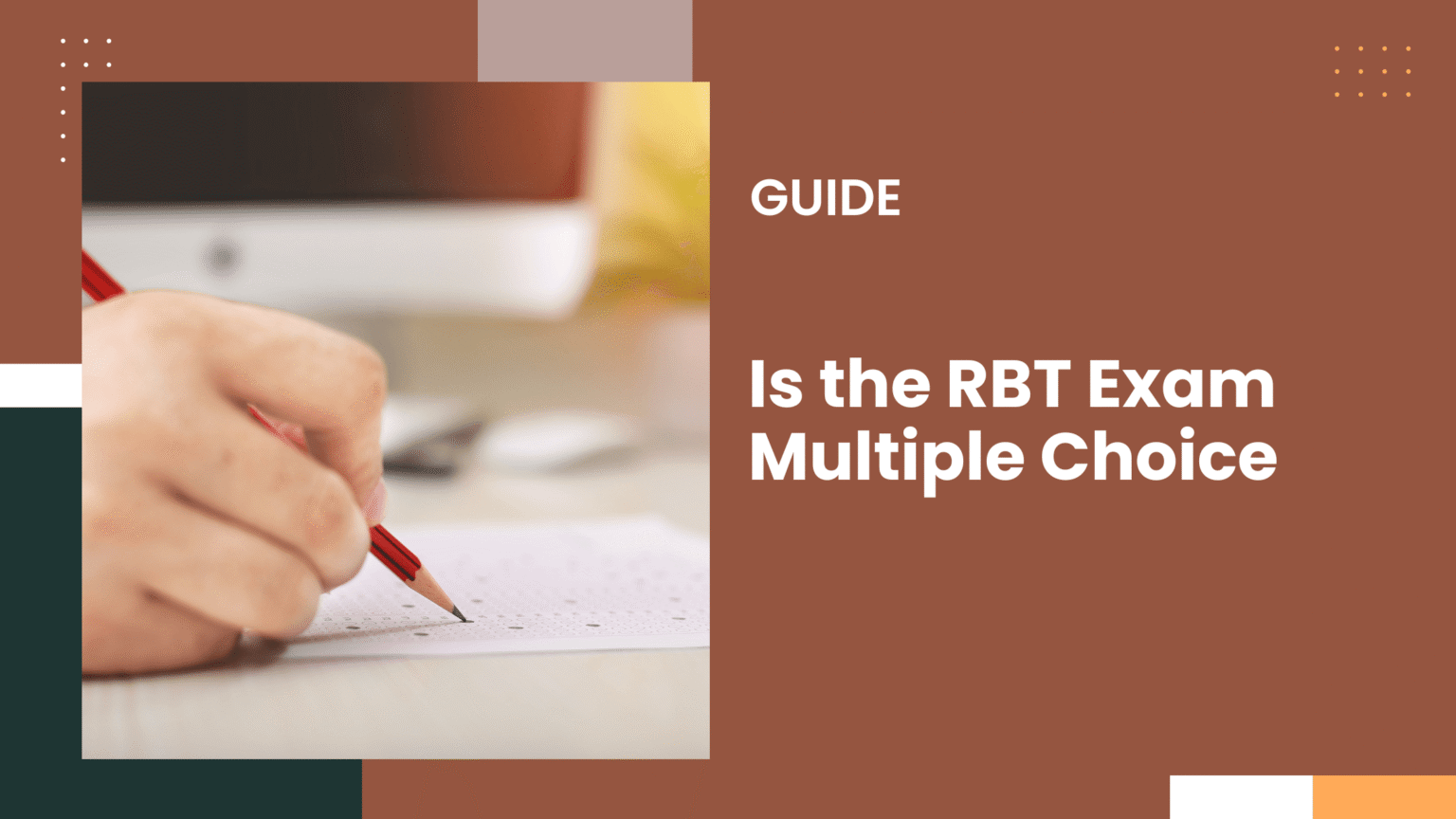 Is The RBT Exam Multiple Choice? Total Questions And Time