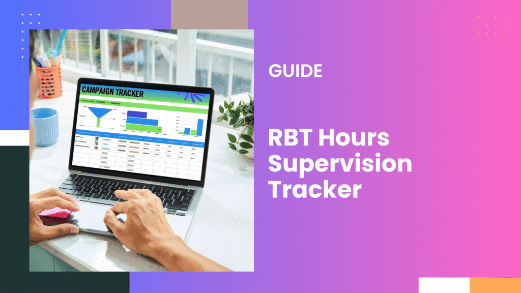 RBT Hours Supervision Tracker (2025) Download XML File